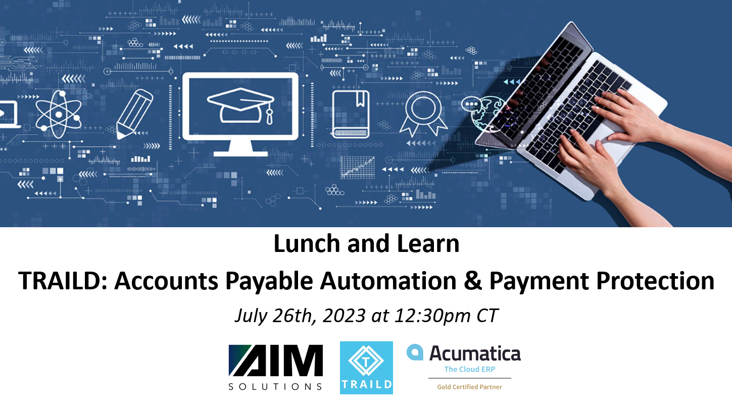 Lunch & Learn: TRAILD: Accounts Payable Automation & Payment Protection ...